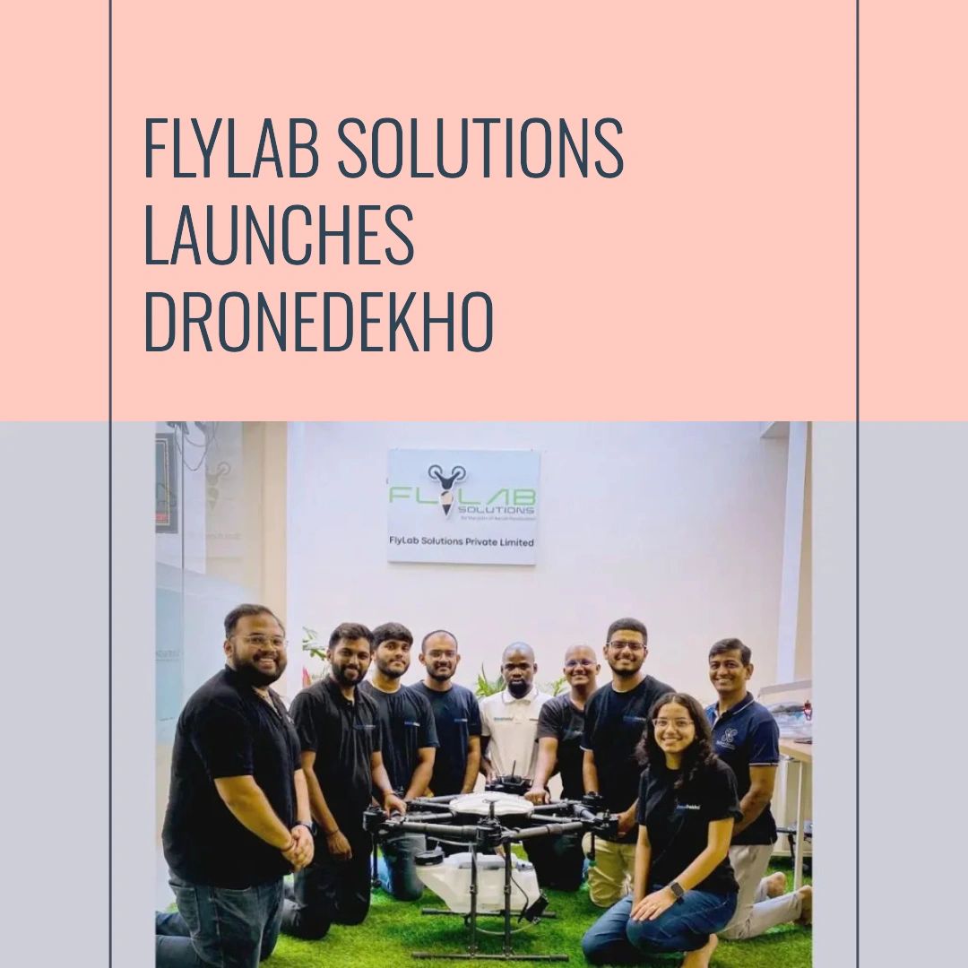 FlyLab Solutions Launches DroneDekho to Transform Drone Services